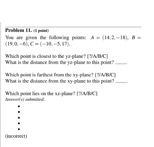 Solved Problem 11. (1 point) You are given the following | Chegg.com