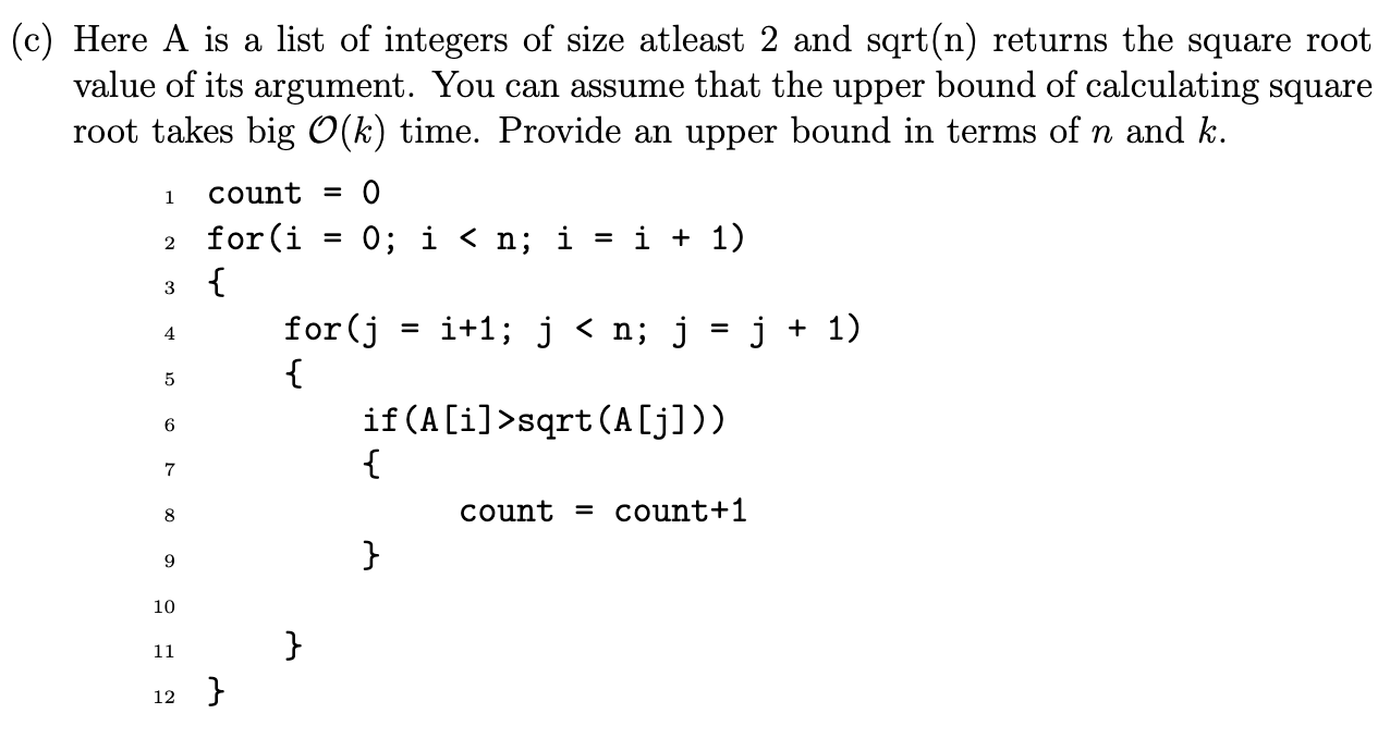 Solved For each of the following algorithms, analyze the | Chegg.com