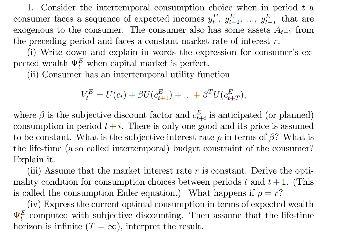 Solved 1. Consider the intertemporal consumption choice when | Chegg.com
