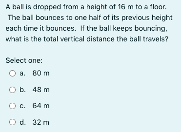 Solved A ball is dropped from a height of 16 m to a floor. | Chegg.com