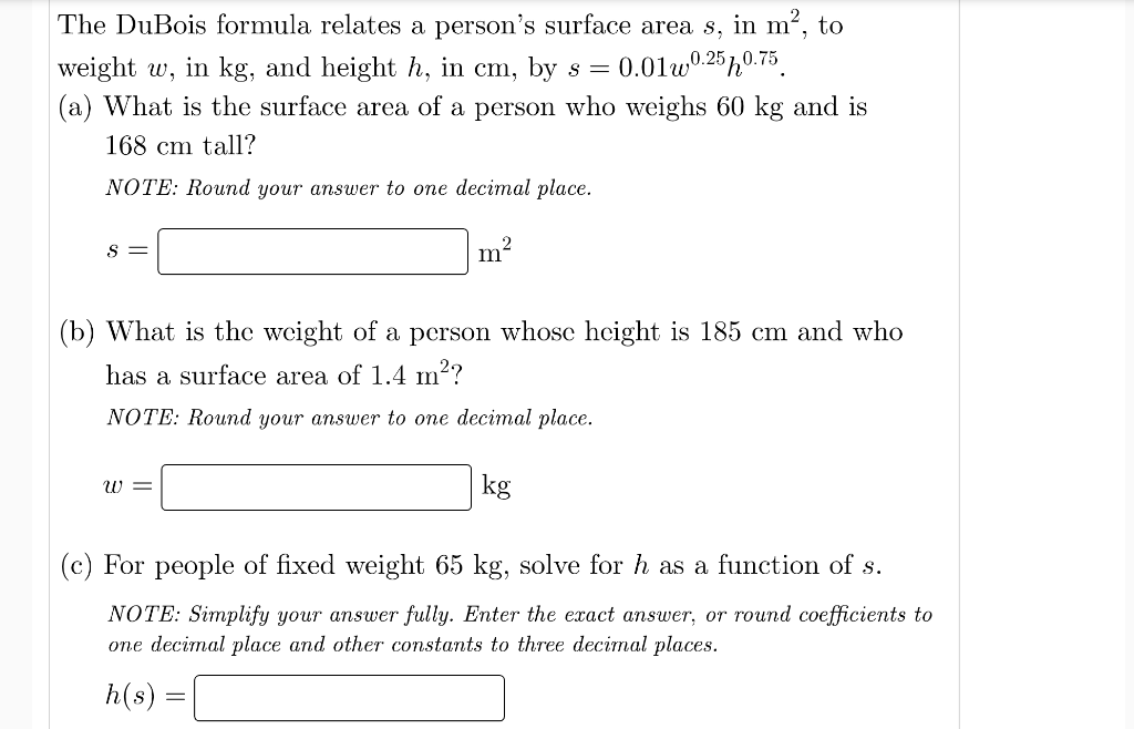 Solved The DuBois formula relates a person's surface area s, | Chegg.com