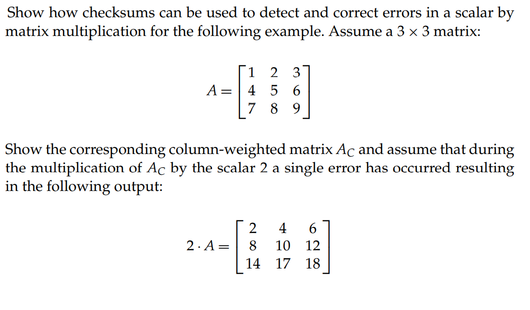 Solved Show how checksums can be used to detect and correct | Chegg.com