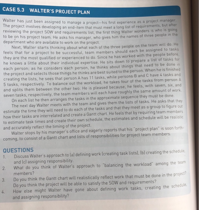 Solved CASE 5.3 WALTER'S PROJECT PLAN Walter has just been | Chegg.com