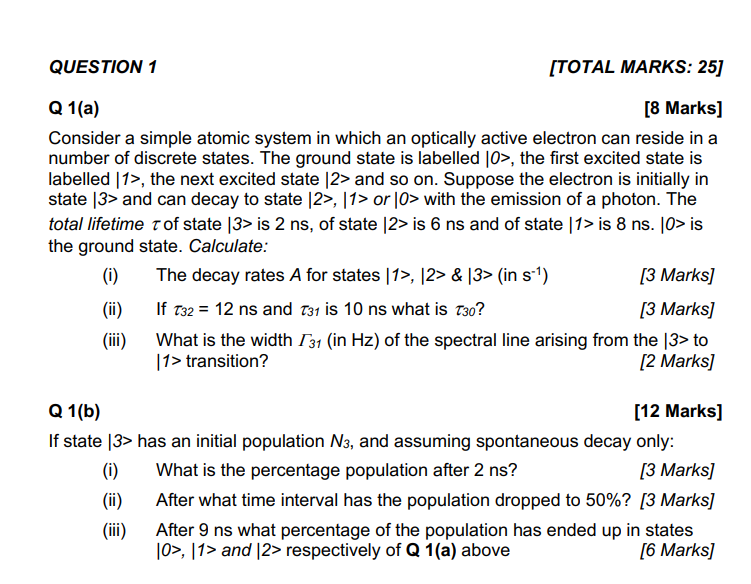 Solved Q 1(a) [8 Marks] Consider a simple atomic system in | Chegg.com