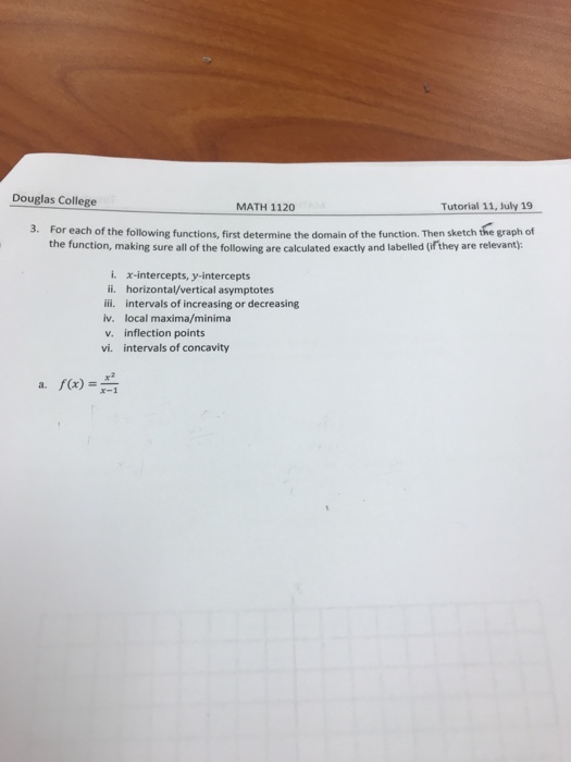 Solved Douglas College MATH 1120 Tutorial 11, July 19 3. For | Chegg.com