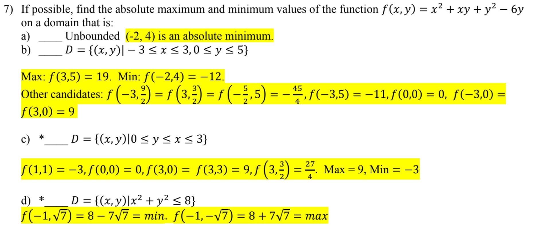 Solved 7) If possible, find the absolute maximum and minimum | Chegg.com