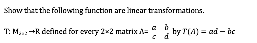Solved Show that the following function are linear | Chegg.com