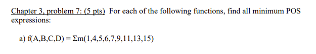 Chapter 3, problem 7: (5 pts) For each of the | Chegg.com