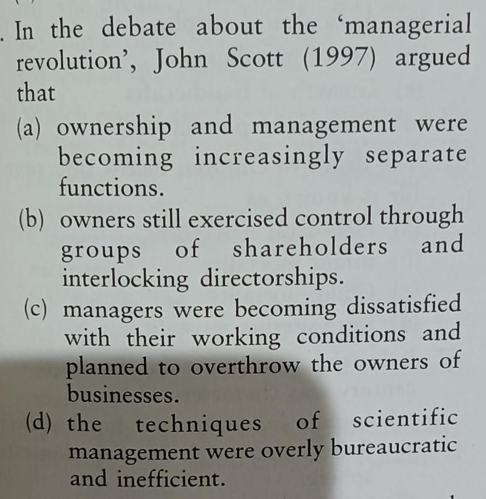Solved In the debate about the managerial revolution', John | Chegg.com