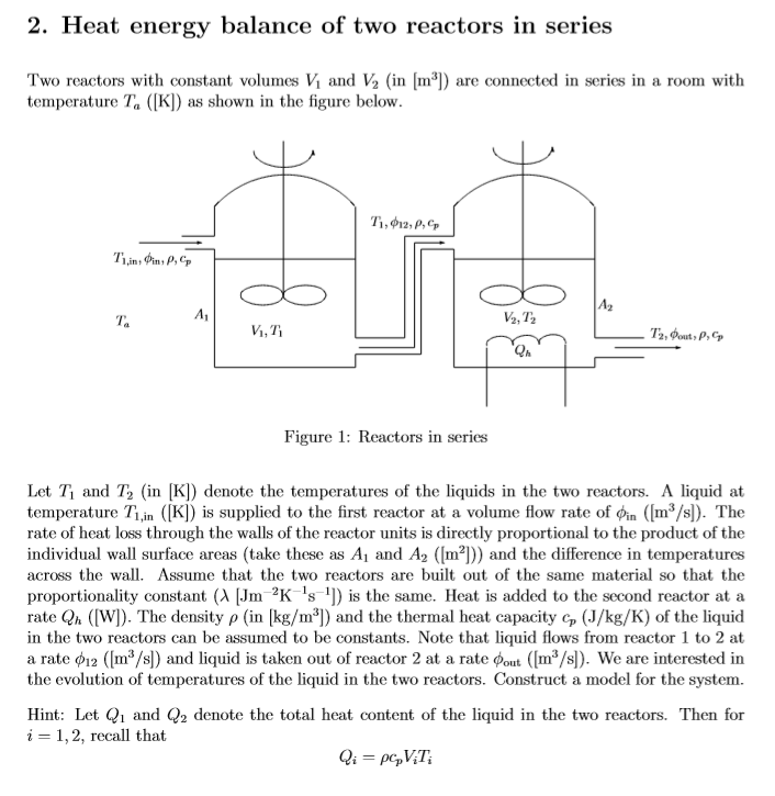 2. Heat energy balance of two reactors in series Two | Chegg.com