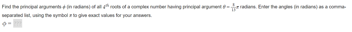 Solved Find the principal arguments & (in radians) of all | Chegg.com