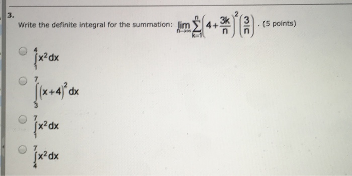 Solved Write The Definite Integral For The Summation Lim N