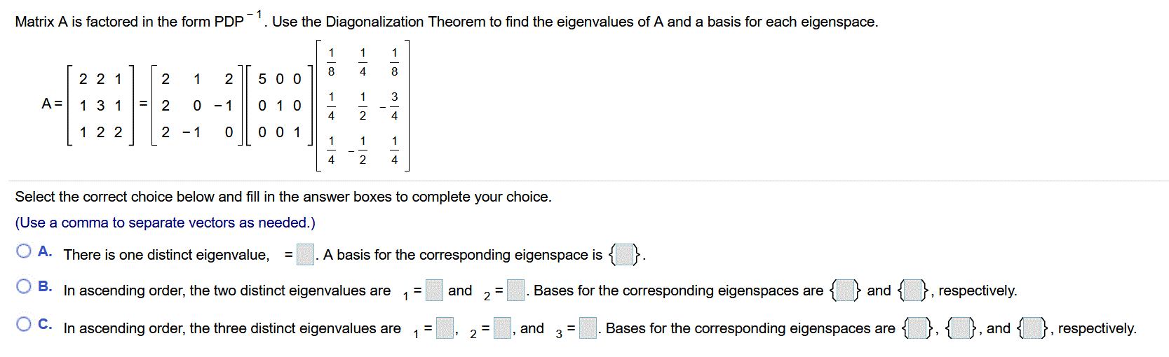 Solved Matrix A is factored in the form PDP Use the | Chegg.com