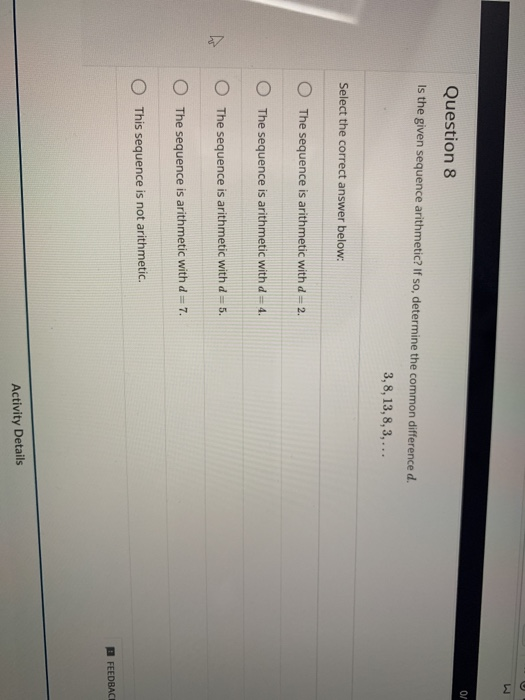 Solved 0/ Question 8 Is the given sequence arithmetic? If | Chegg.com
