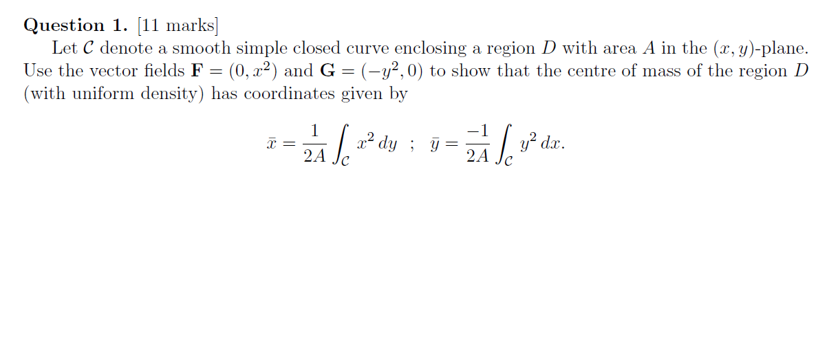 Solved Question 1. (11 marks] Let C denote a smooth simple | Chegg.com