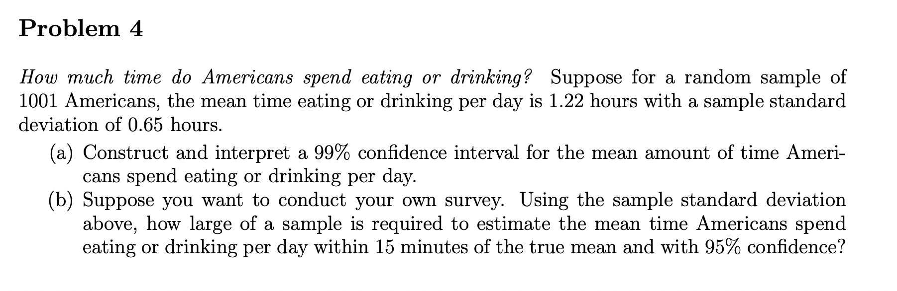 Solved How much time do Americans spend eating or drinking? | Chegg.com