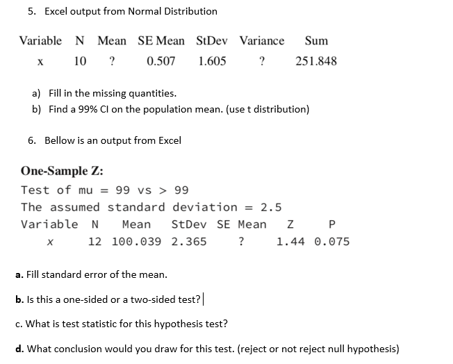 Solved 5. Excel output from Normal Distribution Variable N | Chegg.com