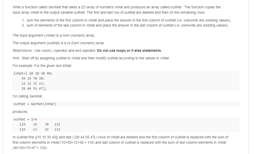 Solved Write a function called GenMat that takes a 2D array | Chegg.com