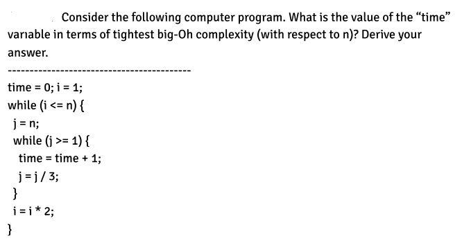 Solved Consider the following computer program. What is the | Chegg.com
