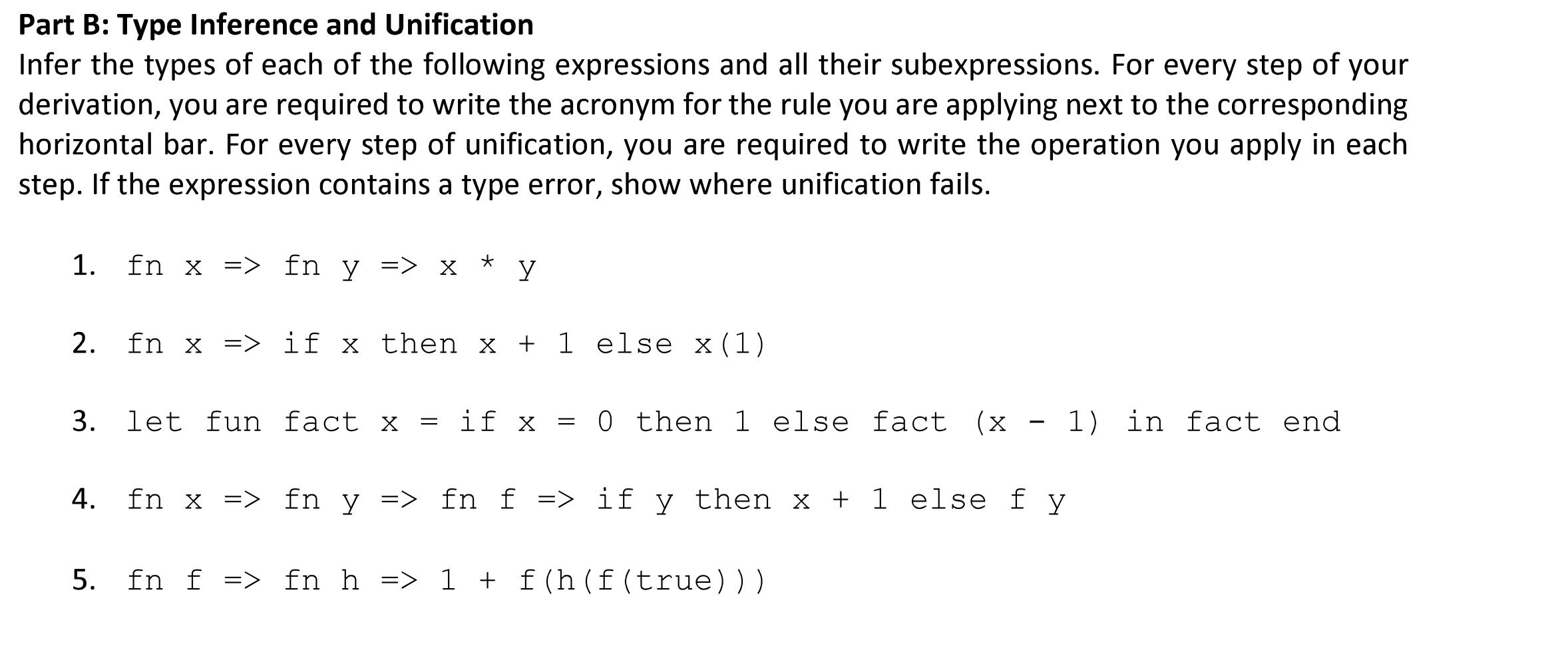 Solved Part B: Type Inference and Unification Infer the | Chegg.com
