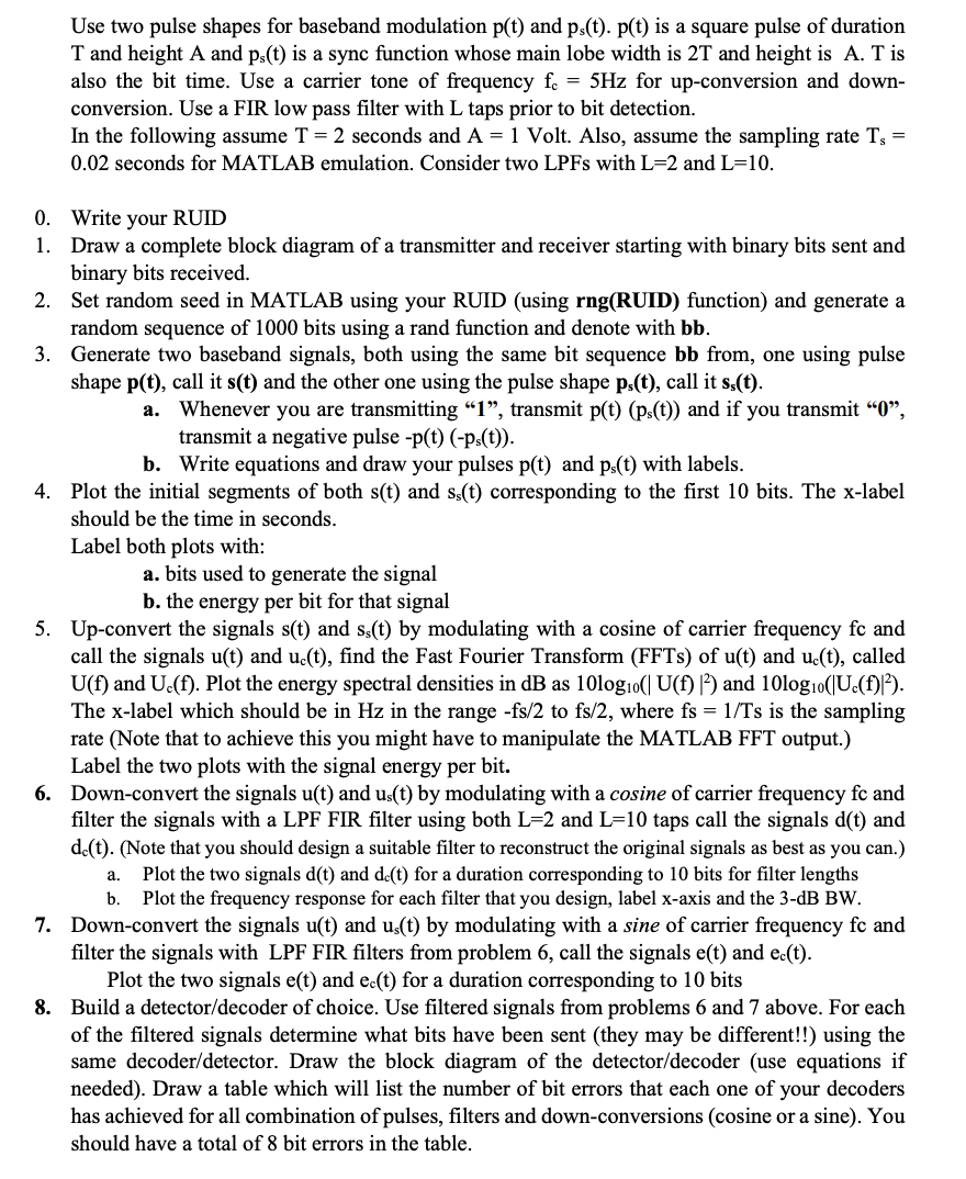 Solved a Use two pulse shapes for baseband modulation p(t) | Chegg.com
