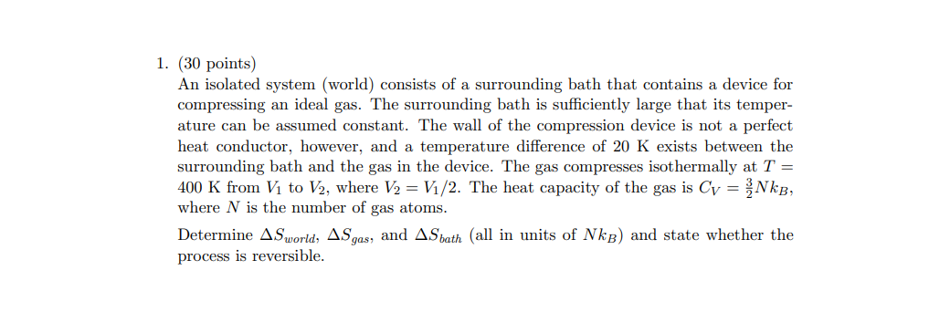 Solved (30 ﻿points)An isolated system (world) ﻿consists of a | Chegg.com