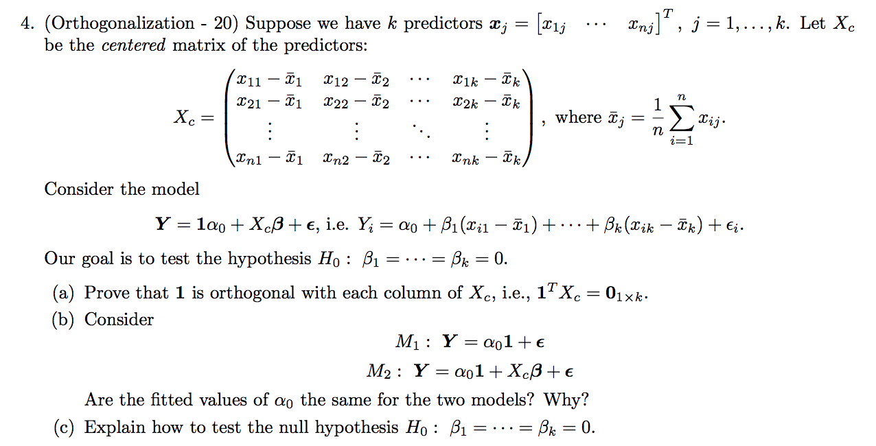 Solved 4. (Orthogonalization - 20) Suppose we have k | Chegg.com