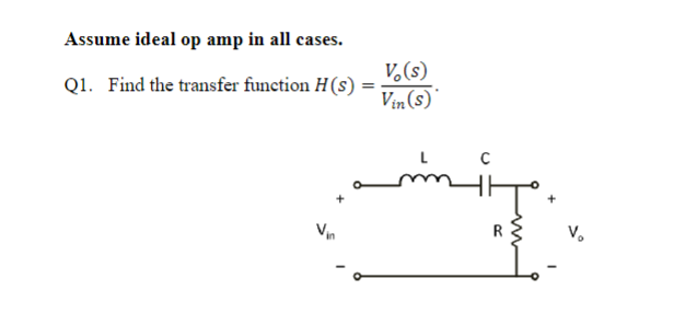 Solved Assume ideal op amp in all cases. Q1. Find the | Chegg.com