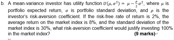 Solved b. A mean-variance investor has utility function | Chegg.com
