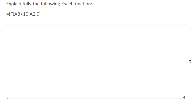 Solved Explain fully the following Excel function: | Chegg.com