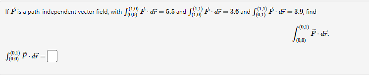 Solved If F is a path-independent vector field, with | Chegg.com