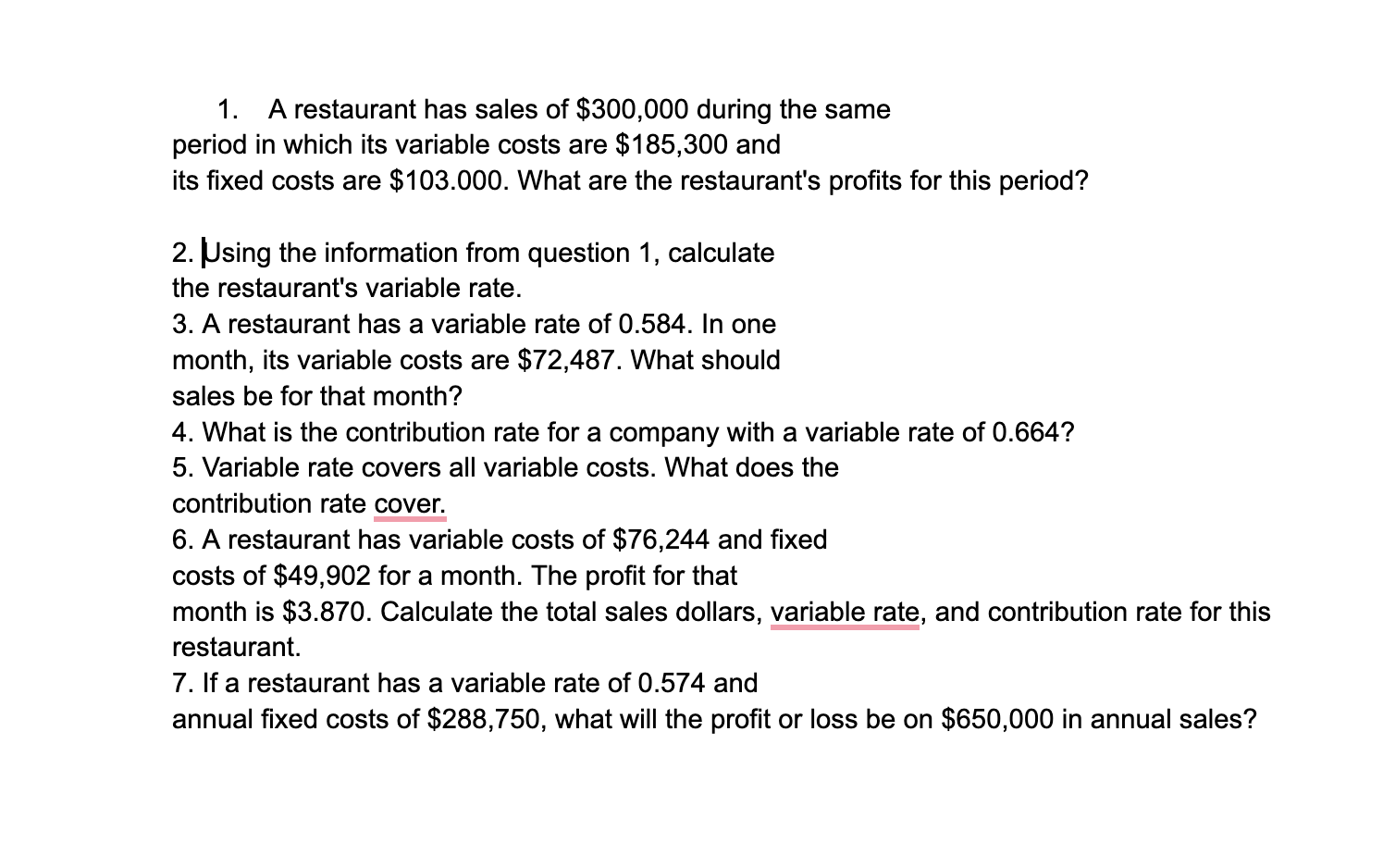 Solved 1. A restaurant has sales of $300,000 during the same | Chegg.com
