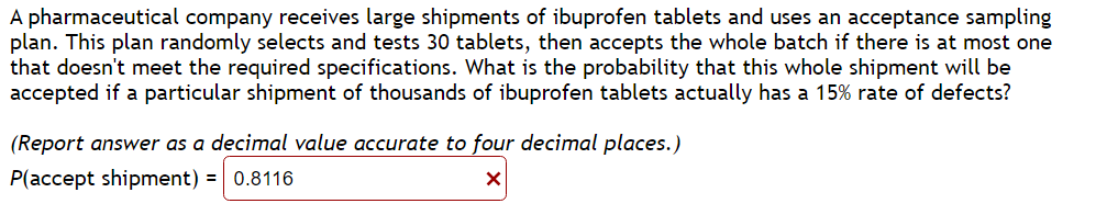 Solved A pharmaceutical company receives large shipments of | Chegg.com