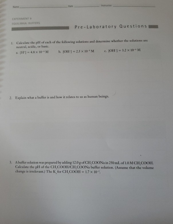 Solved Instructor Date Name EXPERIMENT 9 EQUILIBRIA: BUFFERS | Chegg.com