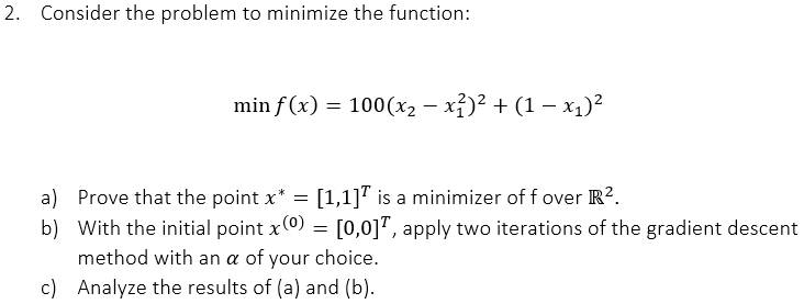 Solved 2. Consider the problem to minimize the function: min | Chegg.com