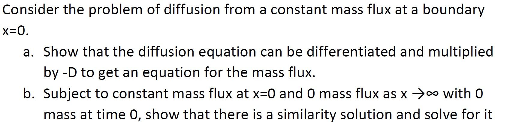 Solved Consider the problem of diffusion from a constant | Chegg.com
