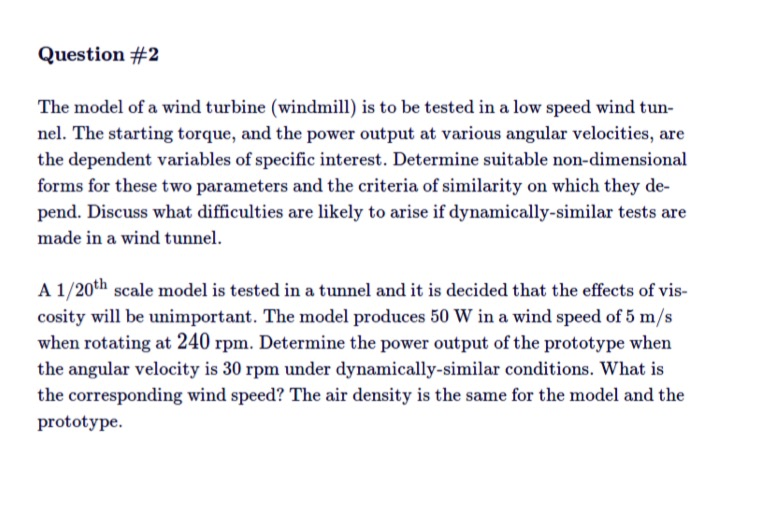 Question #2 The model of a wind turbine (windmill) is | Chegg.com