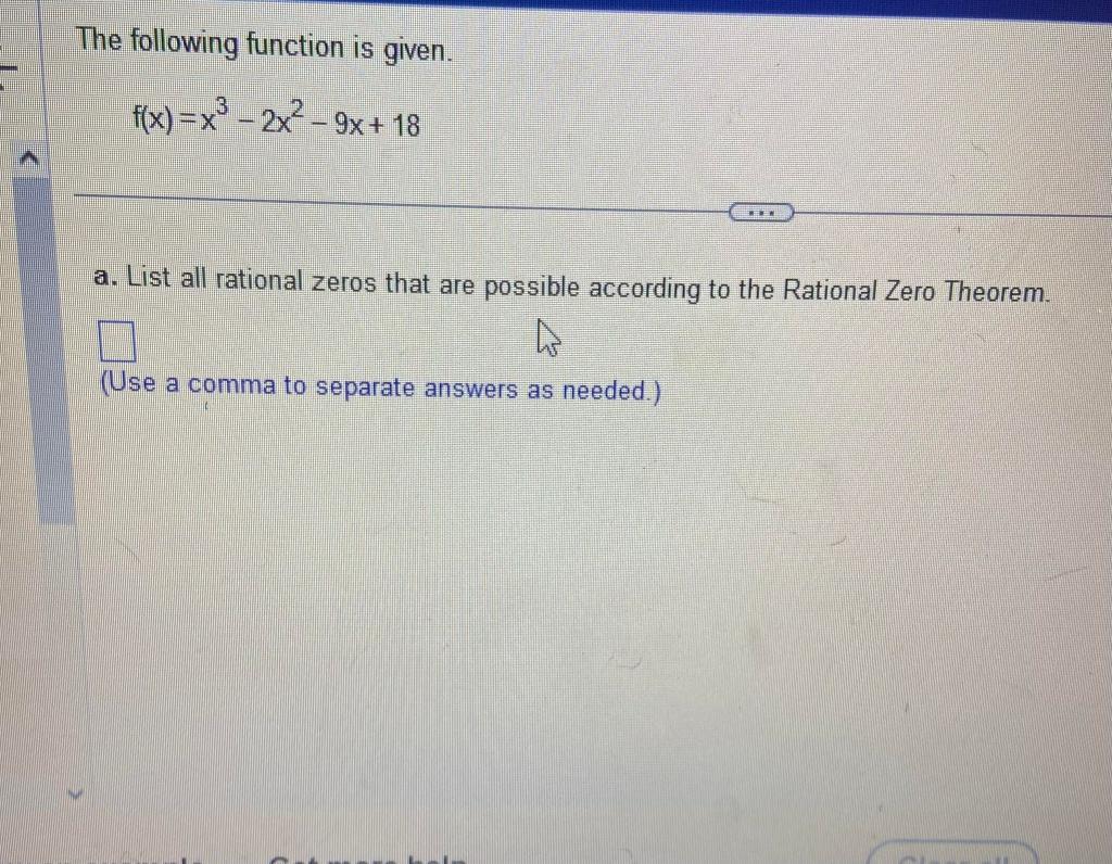 Solved The following function is given. f(x)=x3−2x2−9x+18 a. | Chegg.com