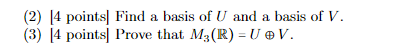 Solved Exercise 5 (10 points). A matrix A∈M3(R) is symmetric | Chegg.com
