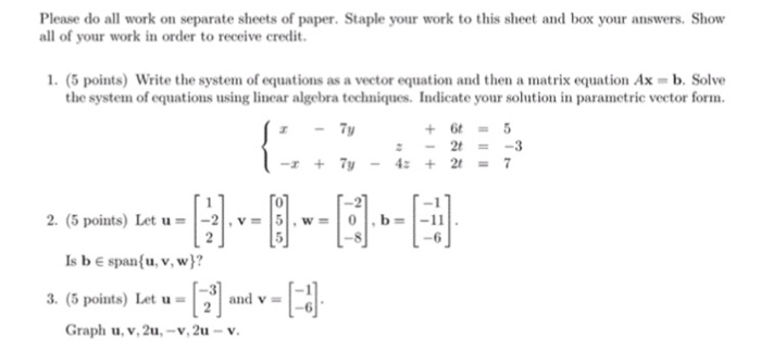 Solved Please do all work on separate sheets of paper. | Chegg.com
