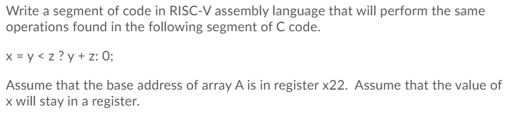 Solved Write a segment of code in RISC-V assembly language | Chegg.com