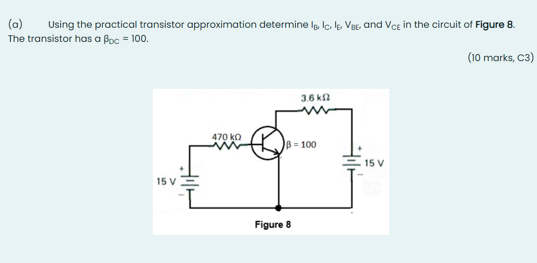 Solved (a) Using the practical transistor approximation | Chegg.com