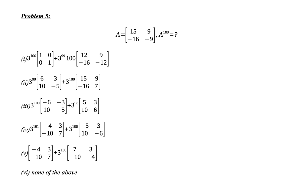 Solved Problem 5: 15 9 100 1=1-16 0,), 4+=? A A A ? 99 | Chegg.com
