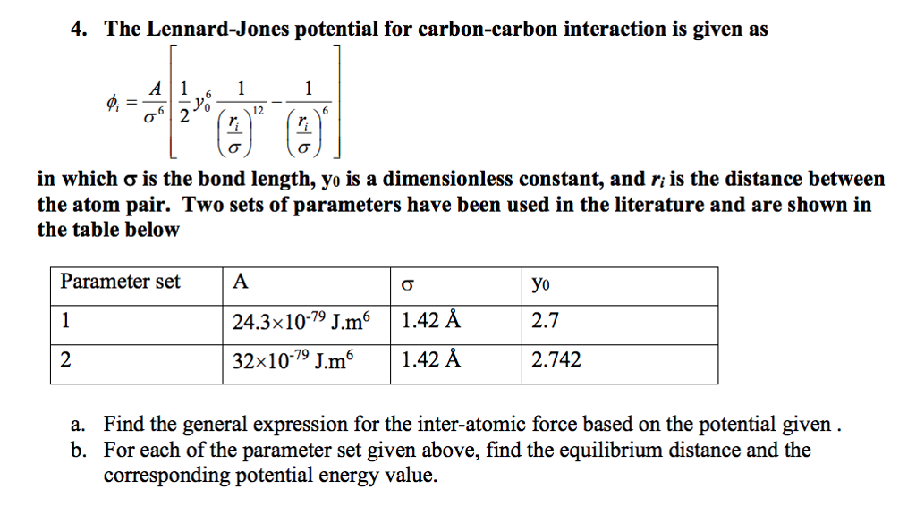 Solved 4. The Lennard-Jones potential for carbon-carbon | Chegg.com