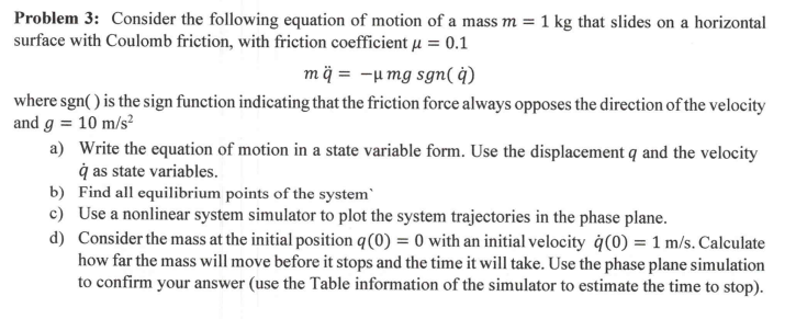 Solved Problem 3: Consider the following equation of motion | Chegg.com