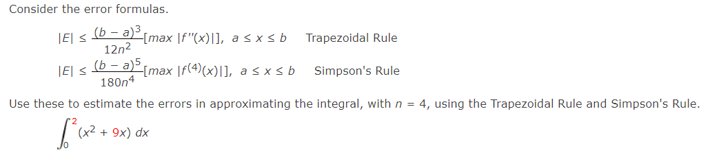 Solved Consider the error formulas. IELs (b-a) 3 [max | Chegg.com