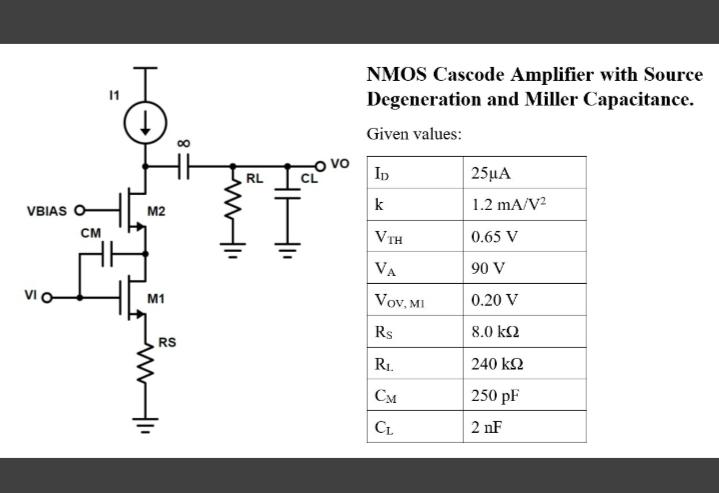 NMOS Cascode Amplifier with Source Degeneration and | Chegg.com