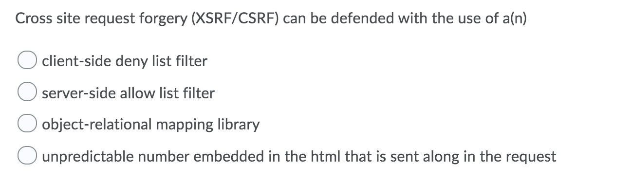 Solved Cross site request forgery (XSRF/CSRF) can be | Chegg.com