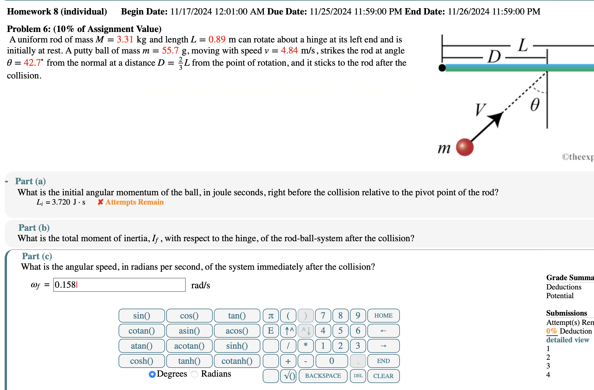 Solved What is ﻿the initial angular momentum of ﻿the ball, | Chegg.com