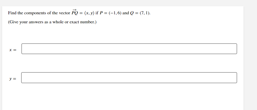 Solved Find the components of the vector vec(PQ)=(:x,y:) ﻿if | Chegg.com